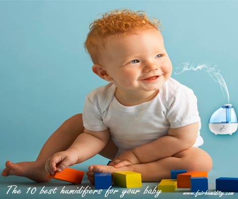Best humidifier for baby reviews - Best humidifier for baby